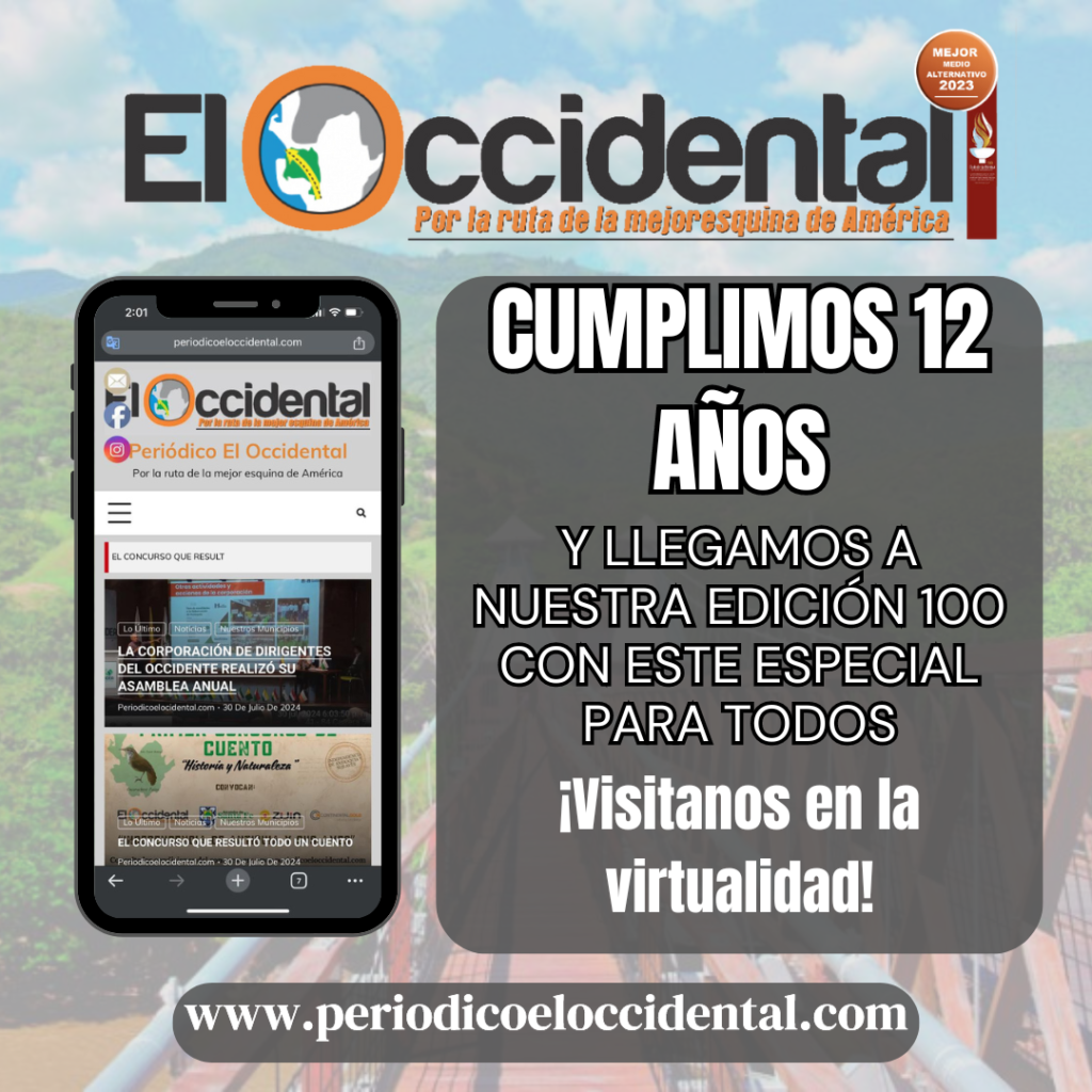 LA ZIJIN CONTINENTAL GOLD, LA ALCALDÍA DE SANTA FE DE ANTIOQUIA Y EL PERIÓDICO EL OCCIDENTAL ...